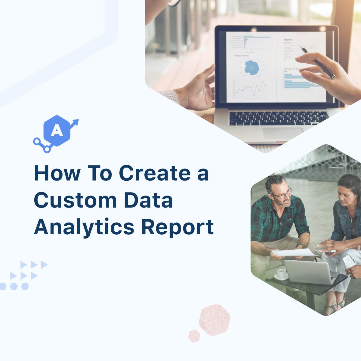 How To Create a Custom Data Analytics Report - UI Avenue